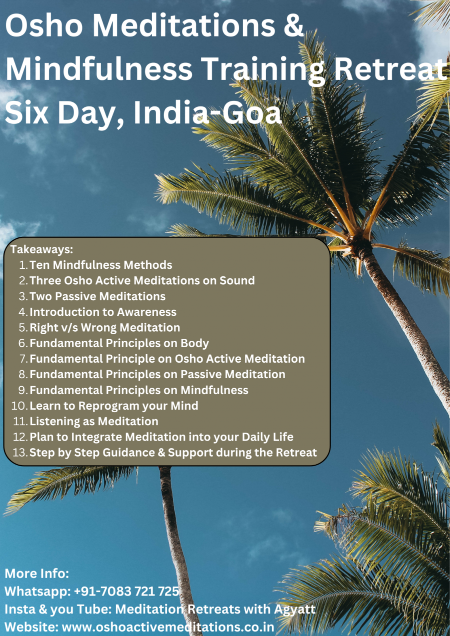 6 Night/7 Day – Private Retreat – Osho Meditations & Mindfulness ...